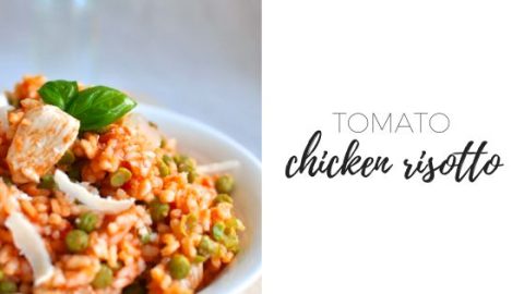 Tomato chicken risotto with basil (simple midweek dinner)