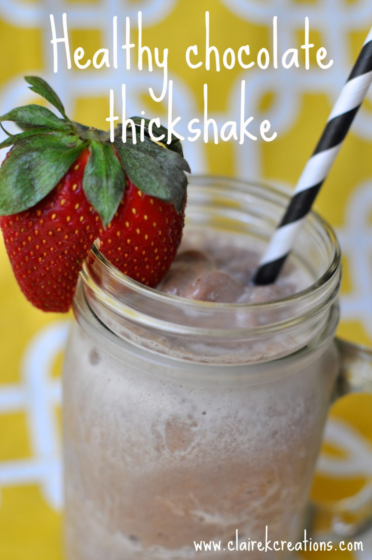 Healthy chocolate thickshake - Claire K Creations
