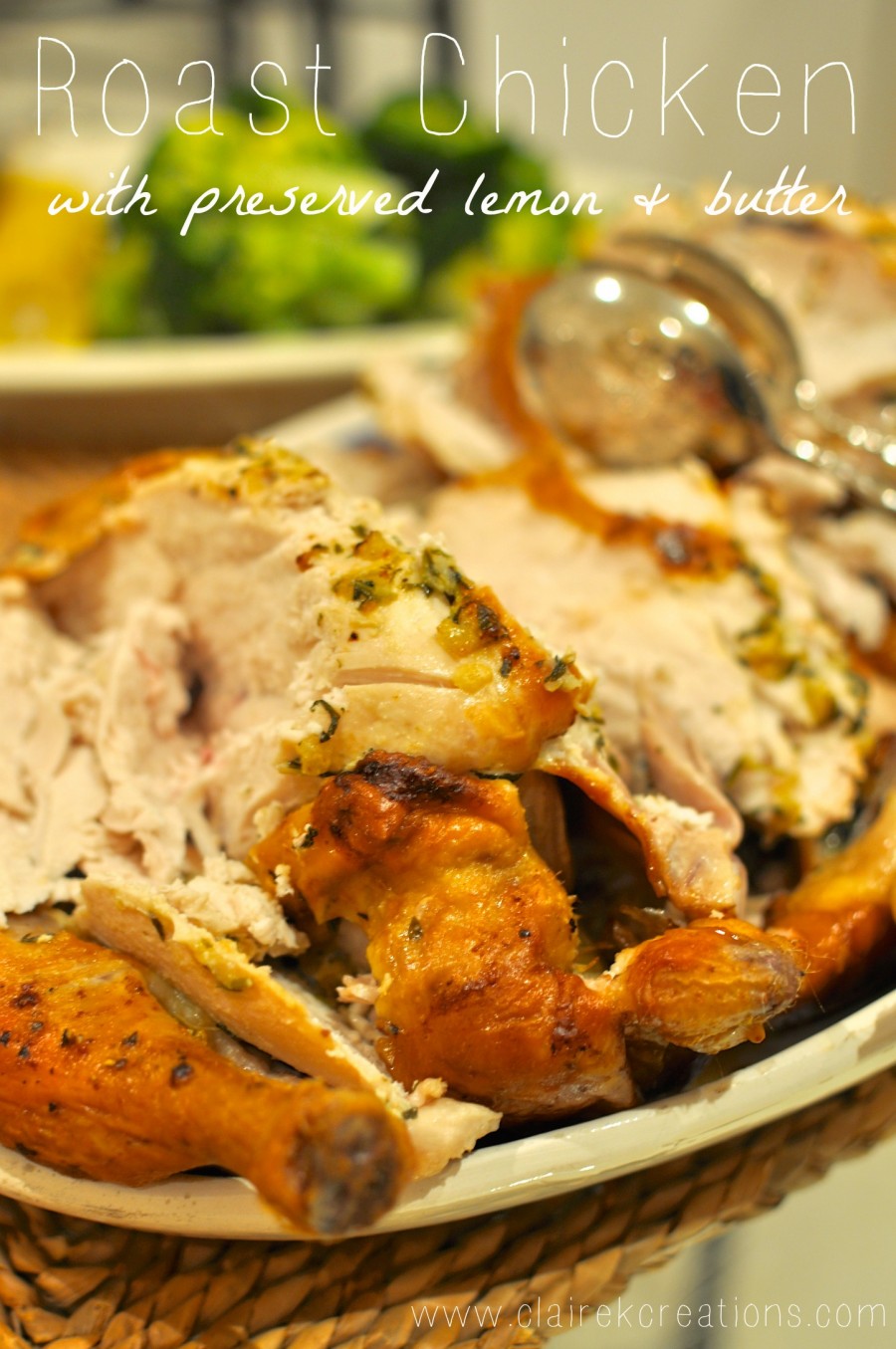 Roast chicken with preserved lemon and butter - Claire K Creations