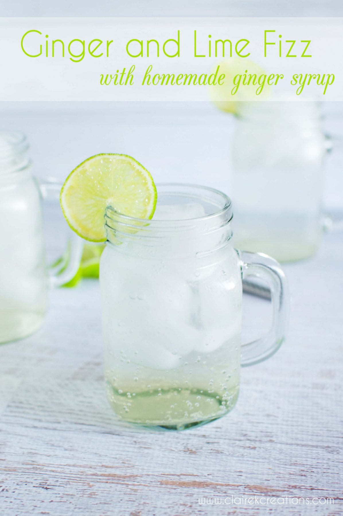 Ginger and lime fizz (with homemade ginger syrup) - Claire K Creations