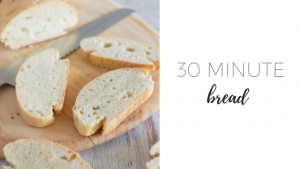 30 minute bread - quick & easy yeasted bread recipe in a hurry