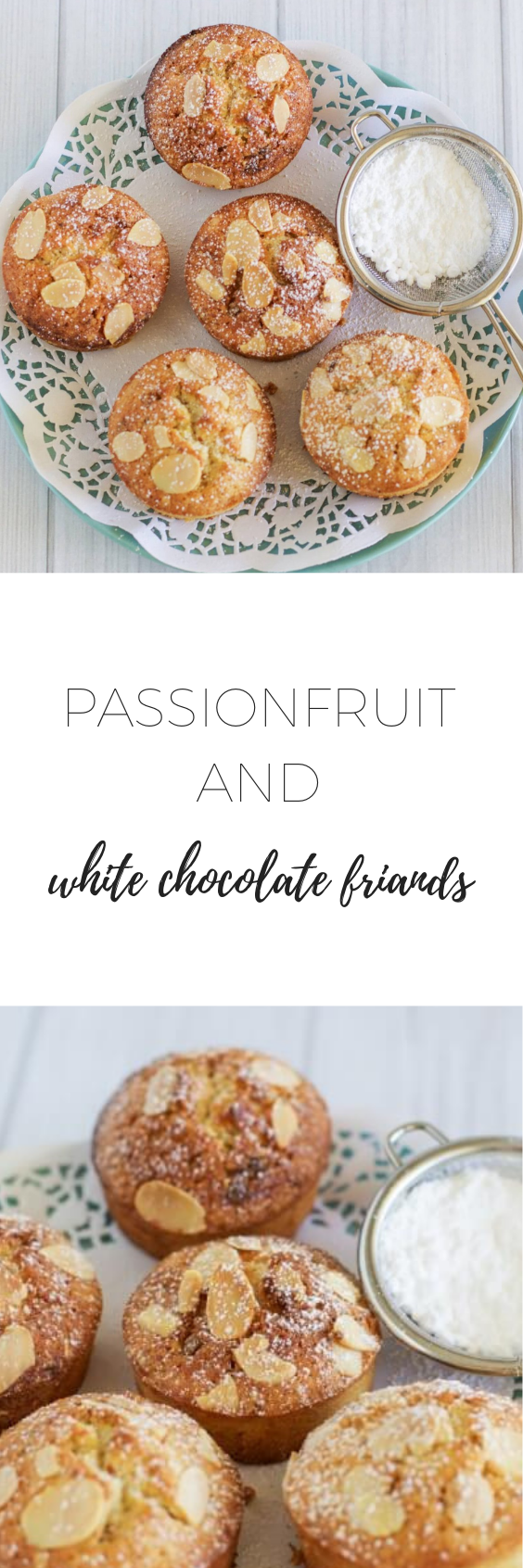 Passionfruit and White Chocolate Friands - Claire K Creations